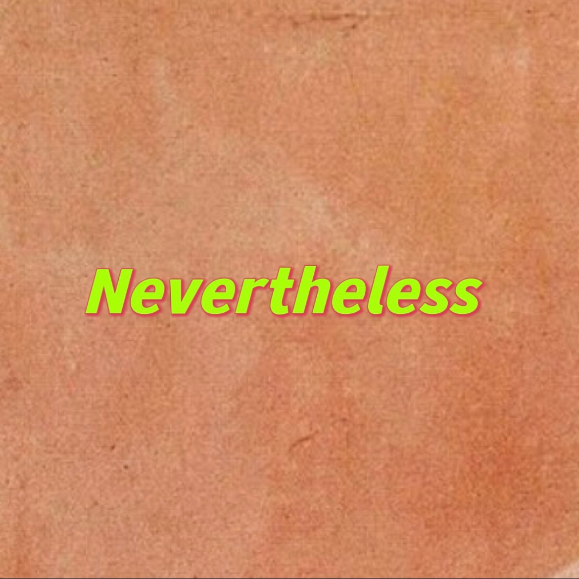 尽管如此，但是 Nevertheless | 小宇宙 - 听播客，上小宇宙