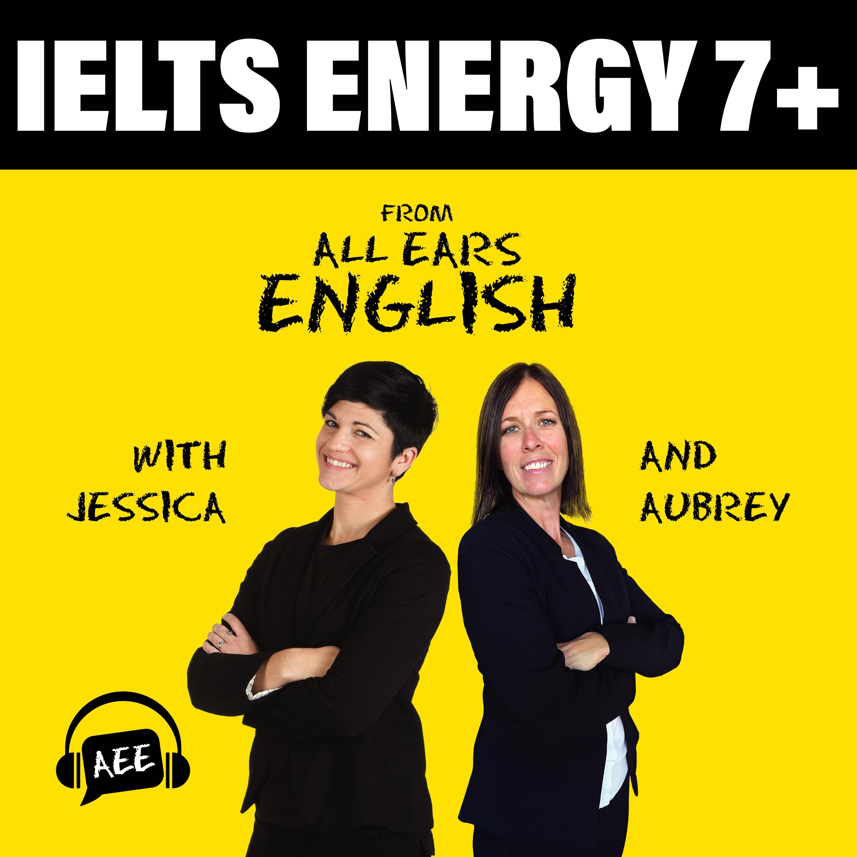 IE 1546: Exaggerate for Higher IELTS Speaking Scores - IELTS Energy English 7+ | 小宇宙 - 听播客，上小宇宙